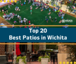 Best Patios in Wichita: Top 20 Best Outdoor Dining