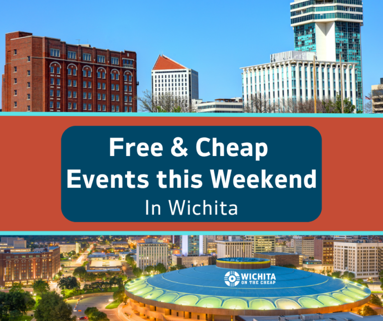 Your Wichita Weekend Events Guide I Wichita Weekend Calendar