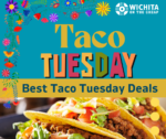 Best Taco Tuesday Deals in Wichita: Taco Tuesday Specials